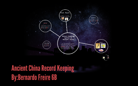 Ancient China Record Keeping by Bernardo Freire on Prezi