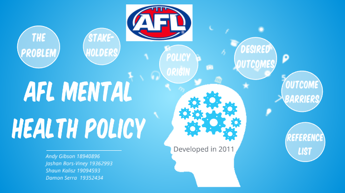 AFL Mental Health Policy by Andy Gibson on Prezi