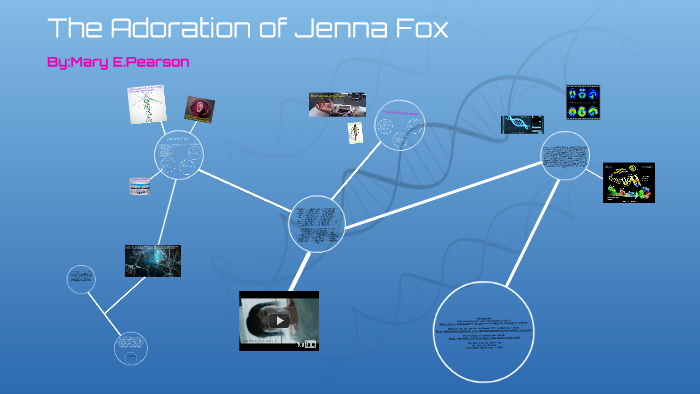 The Adoration of Jenna Fox by Kyla Pebworth on Prezi