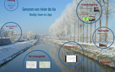 Gevaren rivier de Aa by Jiwa Saebu on Prezi