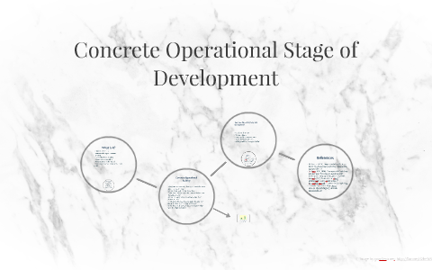 Concrete Operational Stage of Development by Frankie Tameron on Prezi