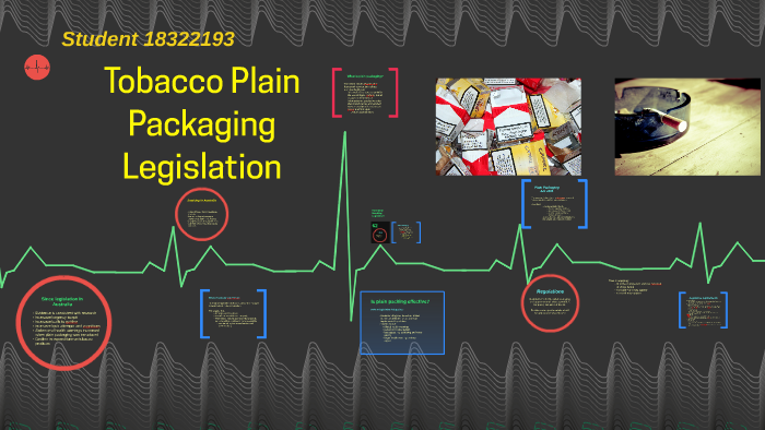 Tobacco Plain Packaging Legislation by Lena Wallish on Prezi