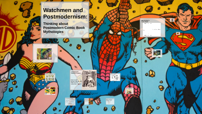 Postmodern Comic Book Mythologies by James Mackay on Prezi