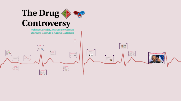 The Drug Controversy by Bárbara Garrido Bastante on Prezi