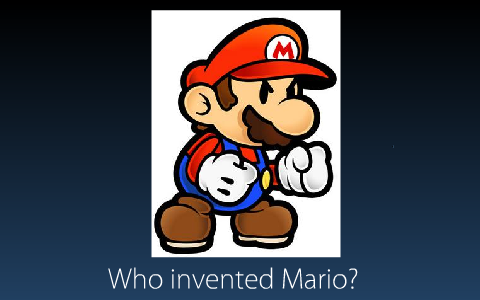 Who invented Super Mario? by Nathan Saporsantos on Prezi