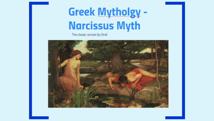 Narcissus Myth by cinthia monteiro on Prezi