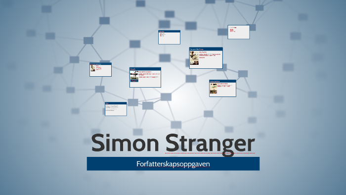 Simon Stranger by Anders Solberg on Prezi