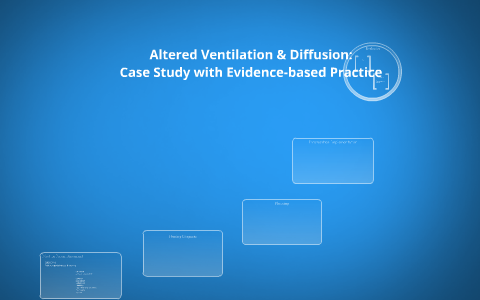 Altered Ventilation & Diffusion: by Inez McQueen on Prezi