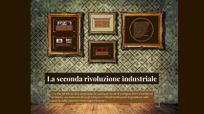 La seconda rivoluzione industriale by Salvatore Alongi on Prezi