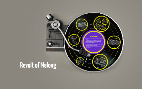Revolt of Malong by mathew salonga on Prezi