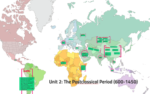 Unit 2: The Postclassical Period (600-1450) by on Prezi