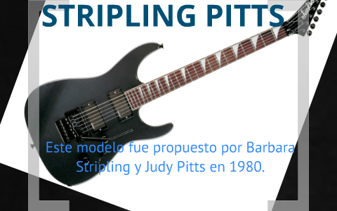 MODELO STRIPLING PITTS by Jorge Capula Bernal de Ceron on Prezi
