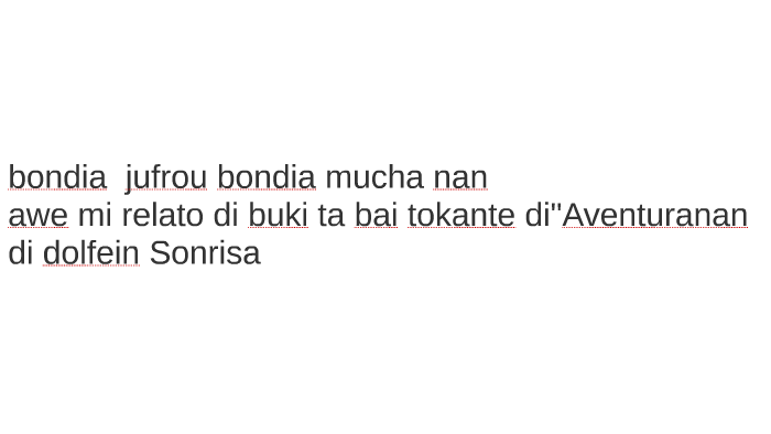 bondia jufrou bondia mucha nan by Demi Lourens on Prezi