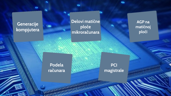 Generacije kompjutera by Jelena Ilic on Prezi