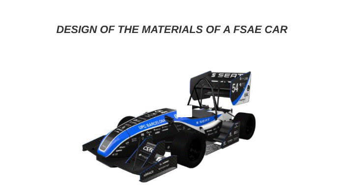DESIGN OF MATERIALS OF A FSAE CAR by on Prezi