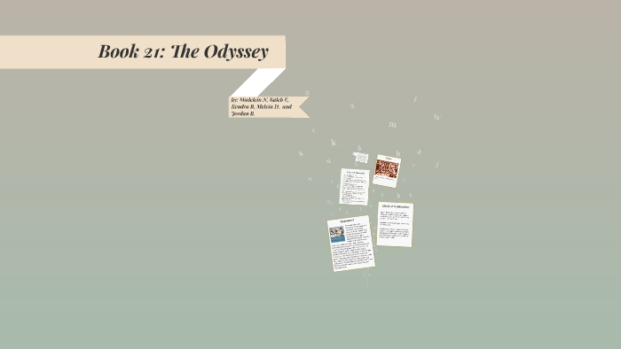 Book 21: The Odyssey by Madelein Ngo on Prezi