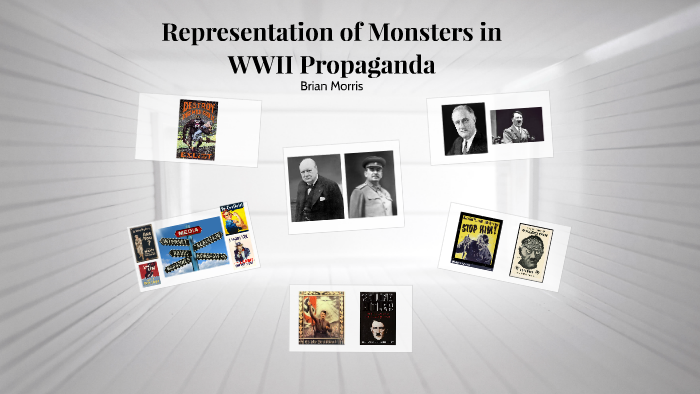 Representation of Monsters in WWII Propaganda by Brian Morris on Prezi