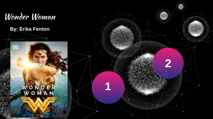 Wonder Woman by Erika Fenton on Prezi