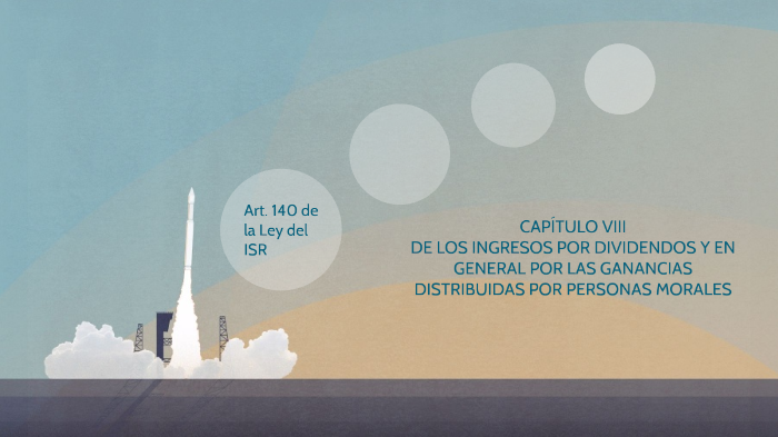 Artículo 140 De La Ley Del Isr By Guillermo A López Guillén On Prezi