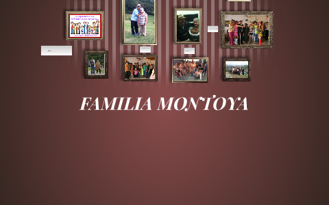 FAMILIA MONTOYA by Juan Montoya on Prezi