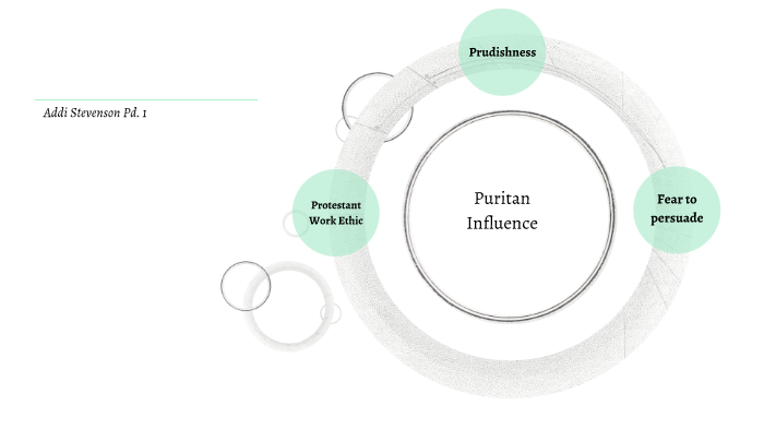 Puritan Influence by Adelaide Stevenson on Prezi