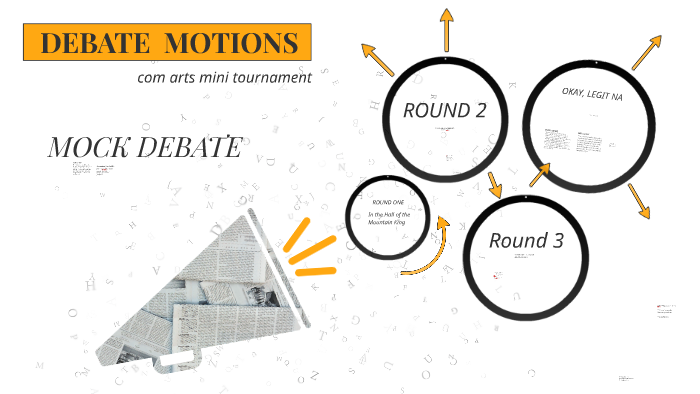 DEBATE MOTIONS by Johanan Bagalawis on Prezi