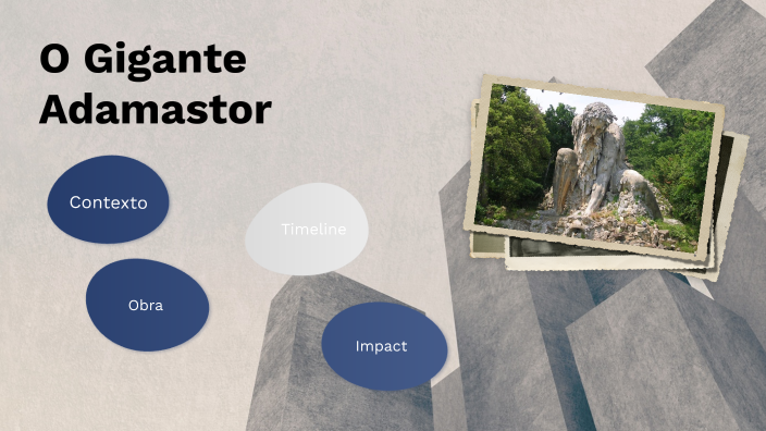 O Gigante Adamastor by Alícia Archanjo on Prezi