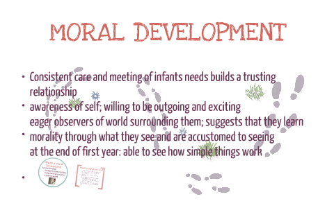 Moral Development of Infants by Valorie Pierce on Prezi