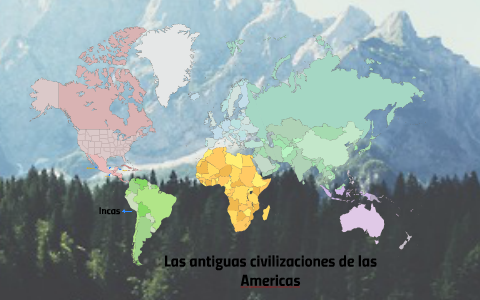 Las antiguas civilizaciones de las Americas by Milena Puero on Prezi