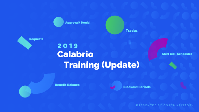 2019 Calabrio Training (Update) by Kristopher Goldsmith on Prezi