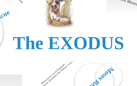 The EXODUS by greg ziomek on Prezi