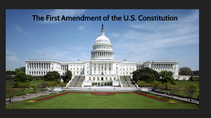 The First Amendment of the U.S. Constitution by Seheli Husna Banu on Prezi