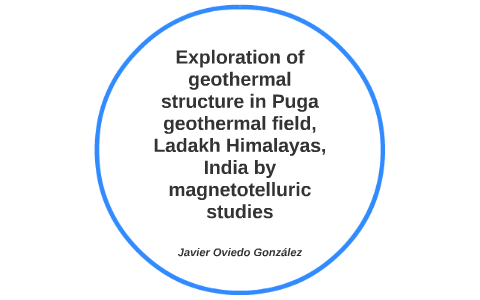 Exploration of geothermal structure in Puga geothermal field by Javier ...