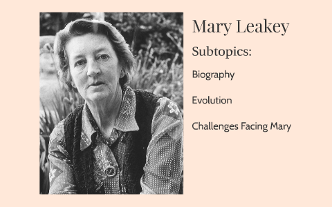 Mary Leakey by danis lemmings on Prezi
