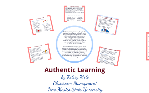 Authentic Learning by Kelsey O on Prezi