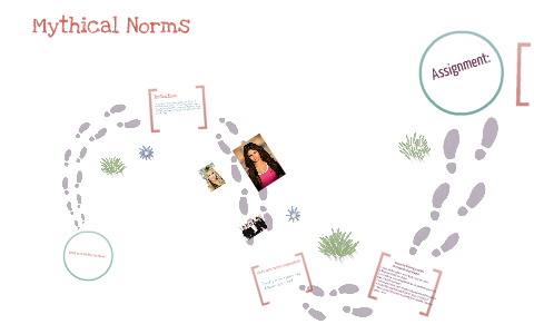 Mythical Norm by Meredith Gamble on Prezi