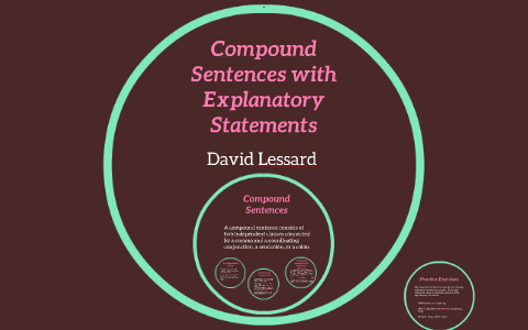 Compact Sentences with Explanatory Statement by David Lessard on Prezi
