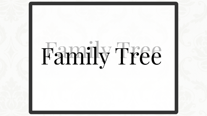 Family Tree by Anai Torres on Prezi