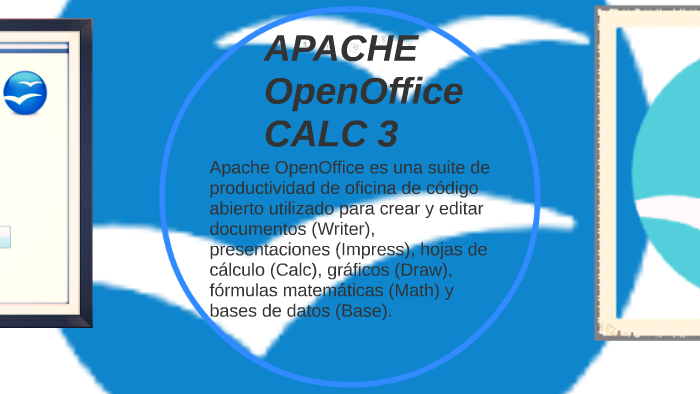 Apache OpenOffice calc 3 by jaider basto on Prezi