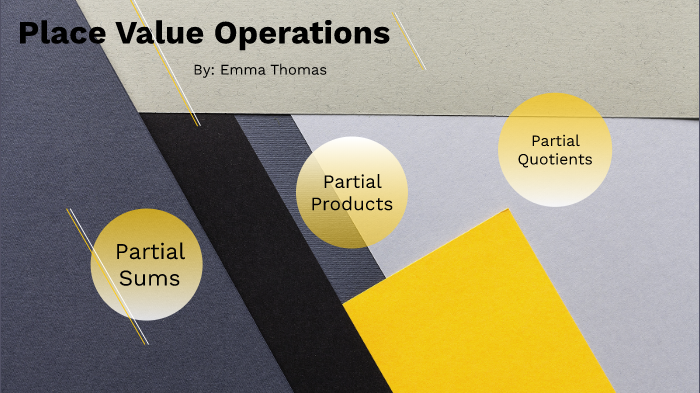 Place value operations by Emma Thomas on Prezi