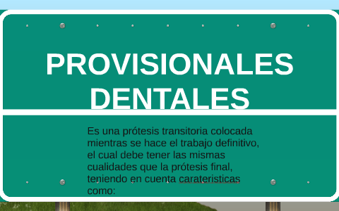 PROVISIONALES DENTALES by Angela Tatiana Martinez Guerrero on Prezi