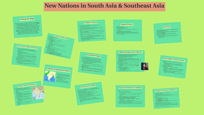 New Nations in South Asia & Southeast Asia by Amanda Phillips on Prezi