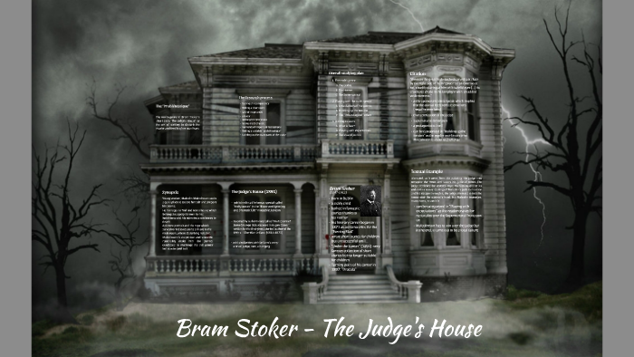 Bram Stoker - The Judge's House by Marc Laurent on Prezi