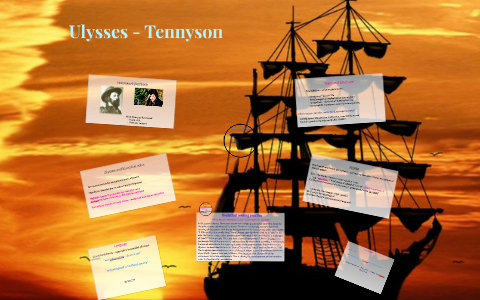 Ulysses - Tennyson by Claire Tierney on Prezi