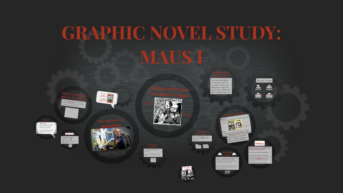 GRAPHIC NOVEL STUDY: MAUS I by Emma Heck on Prezi