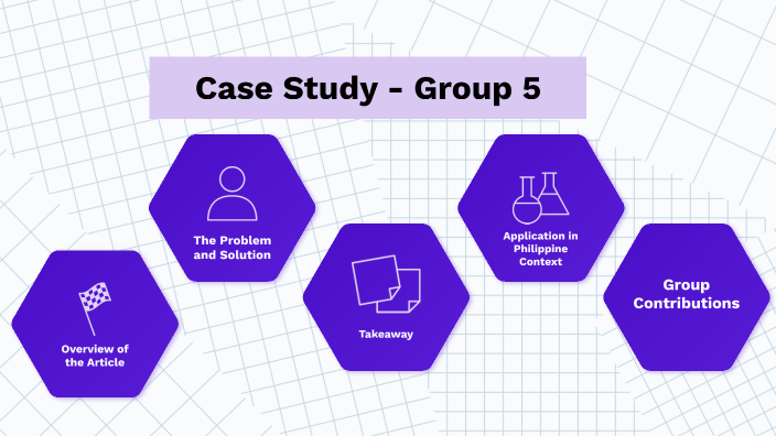 Case Study - Group 5 by Mike Mervin Mahinay on Prezi