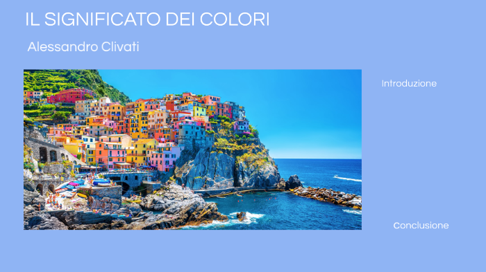 Il significato dei colori by Alessandro Clivati on Prezi