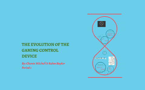 THE EVOLUTION ON TH GAMING CONTROL DEVICE by Rake Bayl on Prezi