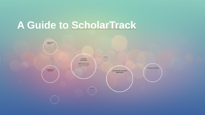 A Guide to ScholarTrack by Prestin Mumaw on Prezi