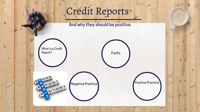 Credit Reports by Sean Dullard on Prezi
